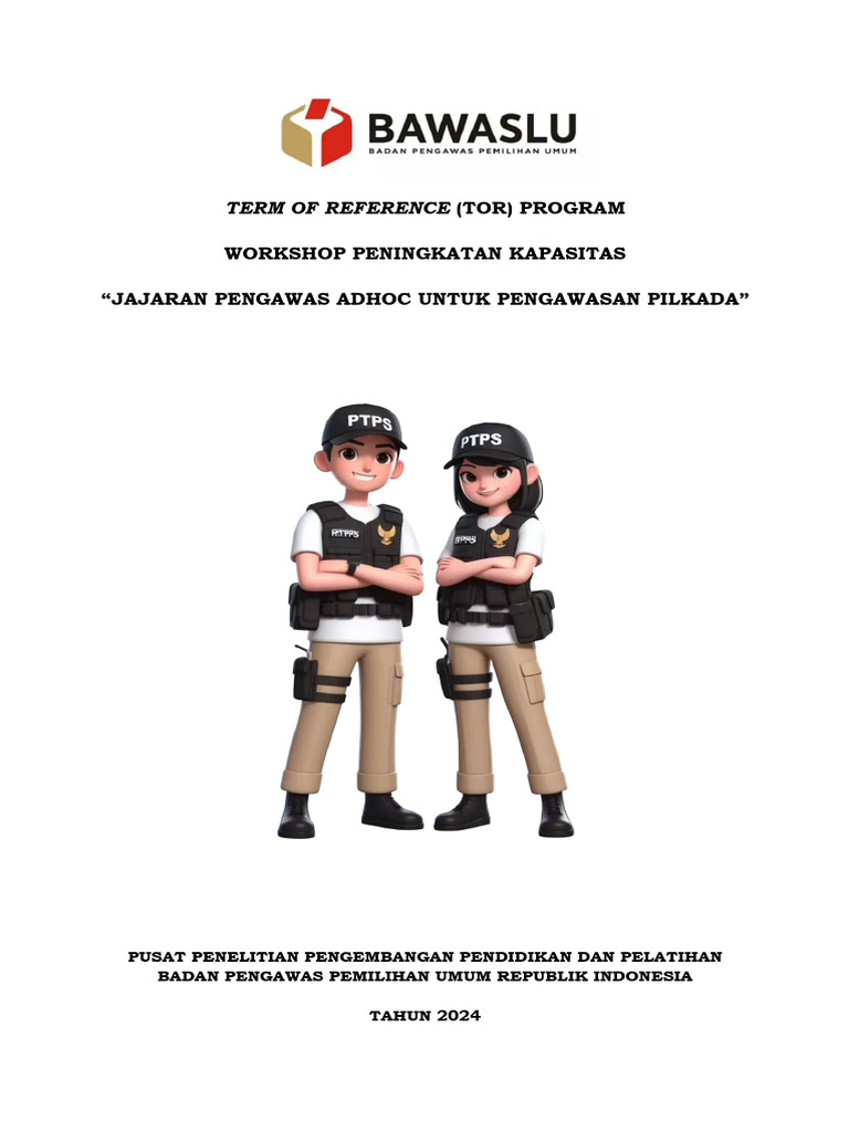 Tor - Workshop Penguatan Kapasitas Pengawas Adhoc Pilkada | PDF