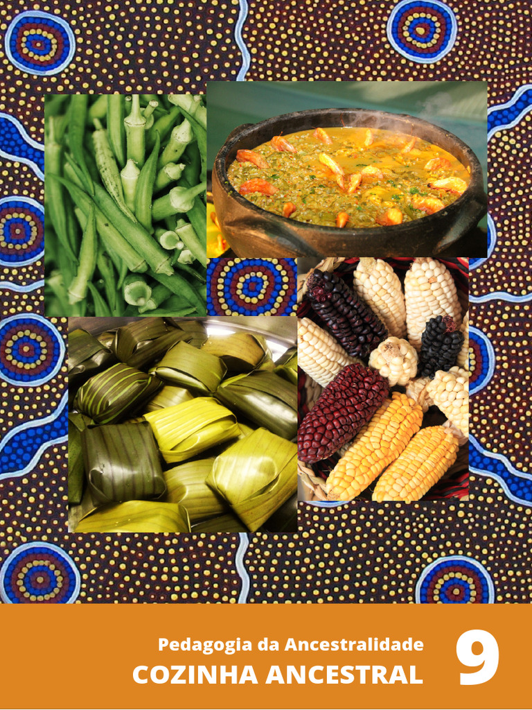 Cozinha Ancestral Completo | PDF | Milho | Agricultura