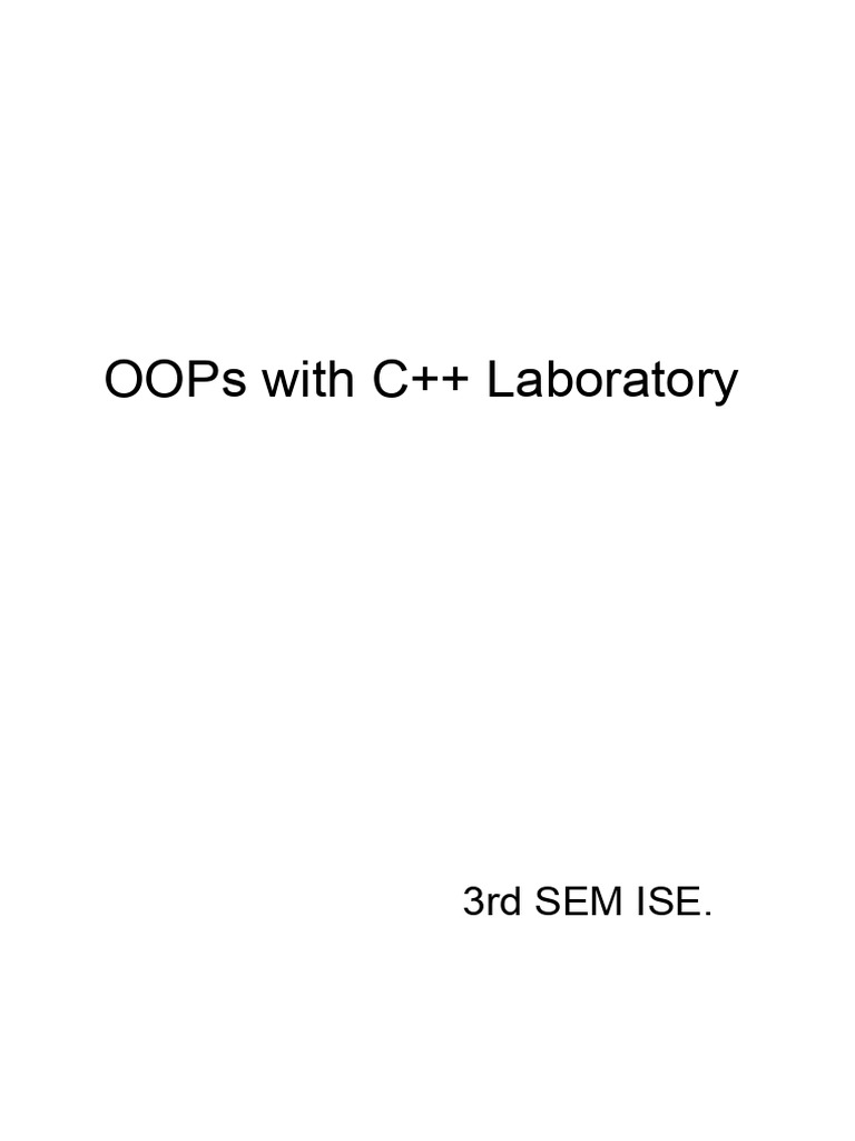 OOPs With C++ Laboratory Manual 230516 123658 | PDF | C++ | Text File