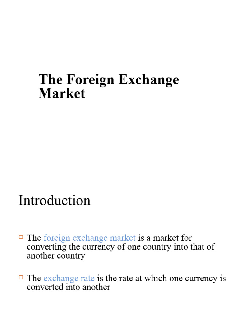 CH 7 - The Foreign Exchange Market | PDF | Exchange Rate | Foreign ...