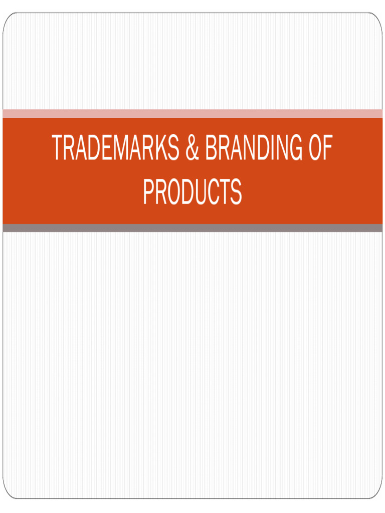 Trademark Presentation | PDF | Trademark | Brand