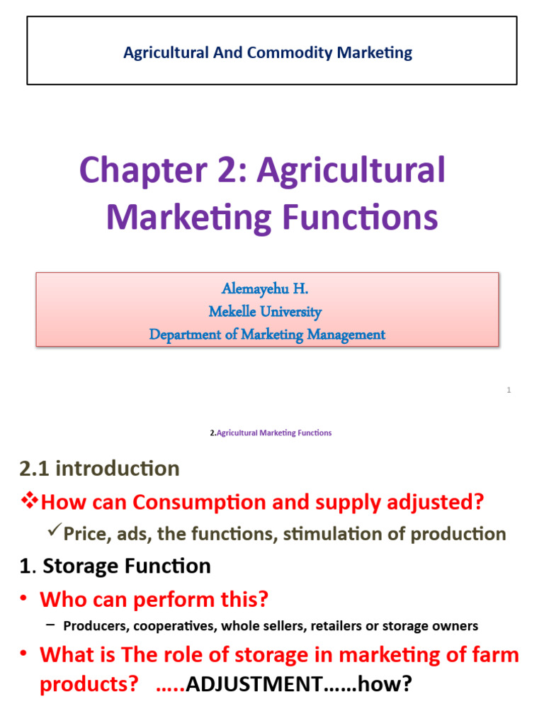 Chapter 2: Agricultural Marketing Functions: Alemayehu H. Mekelle University Department of ...