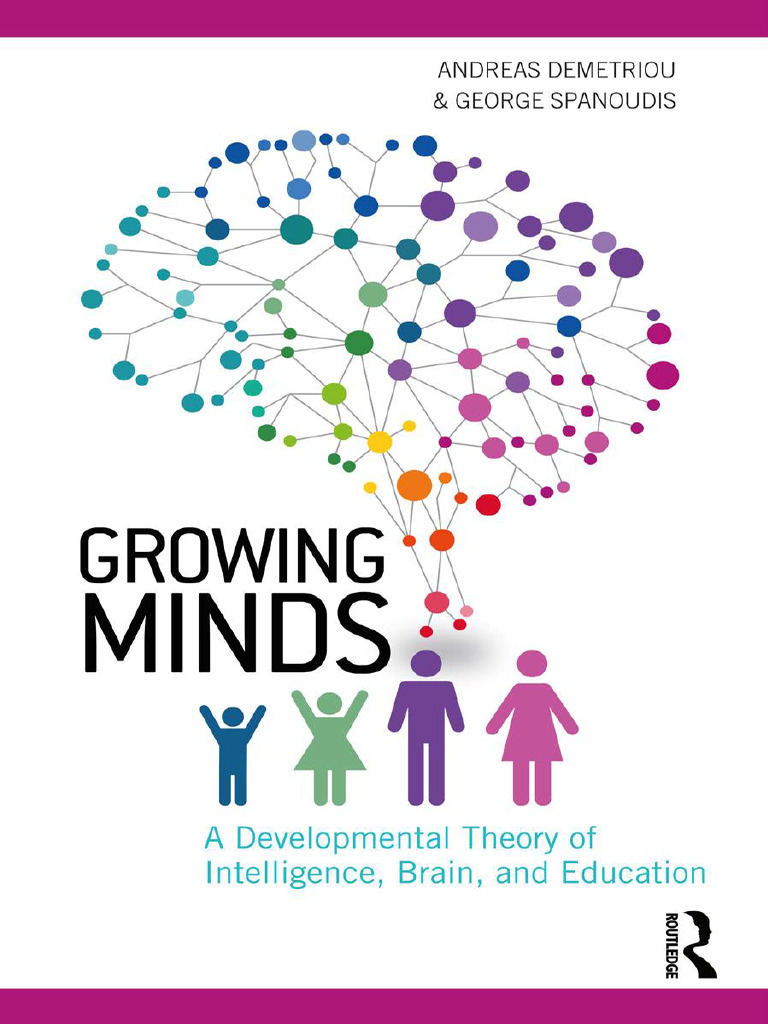 Growing Minds A Developmental Theory | PDF | Deductive Reasoning | Working Memory