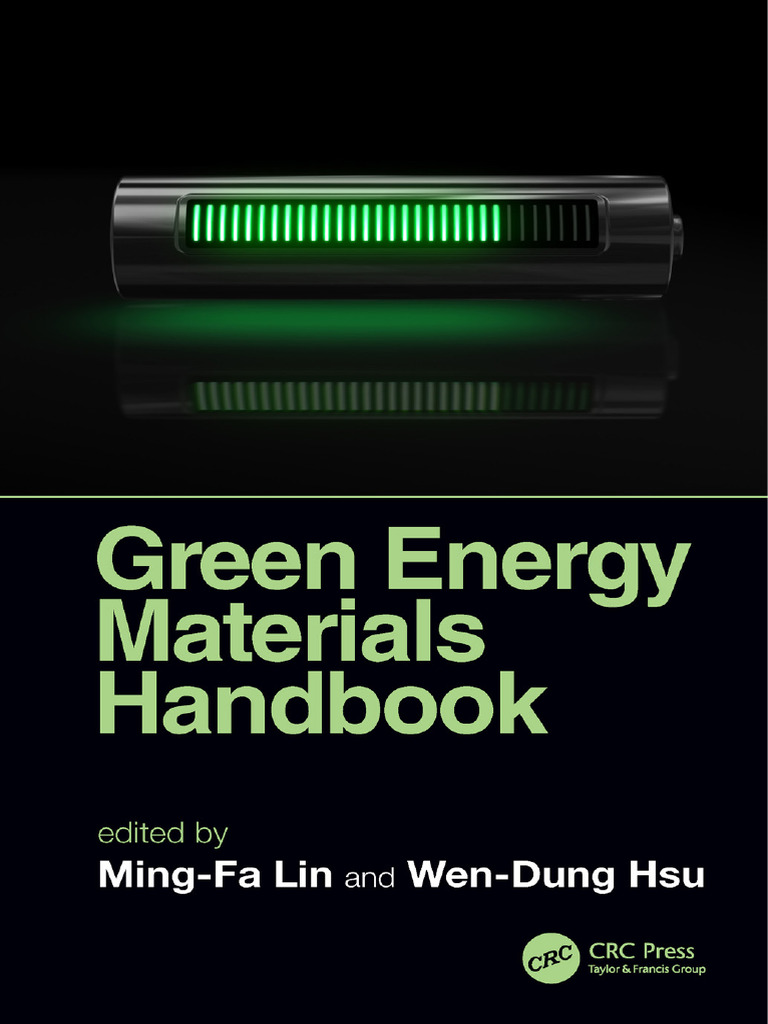 Green Energy Materials Handbook | PDF | Lithium Ion Battery | Graphene
