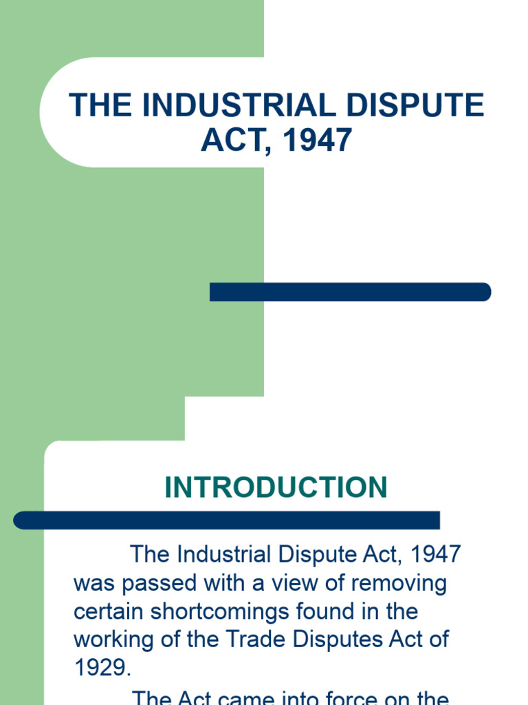 Overview of the Industrial Dispute Act | PDF | Strike Action | Business ...
