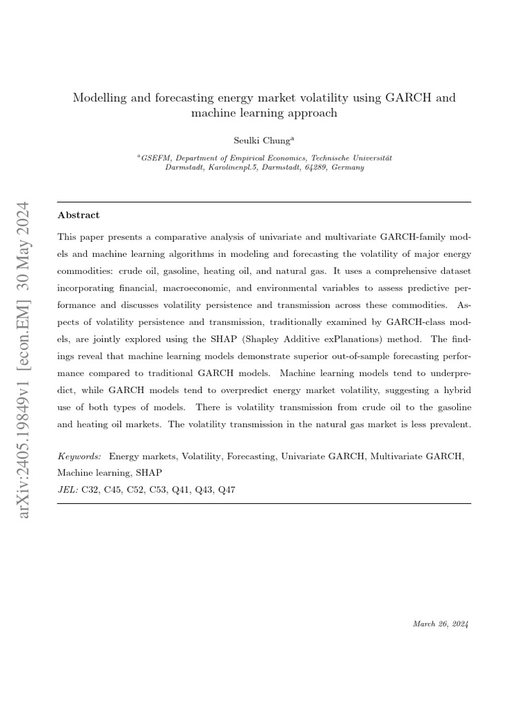 Modelling And Forecasting Energy Market Volatility Using Garch And