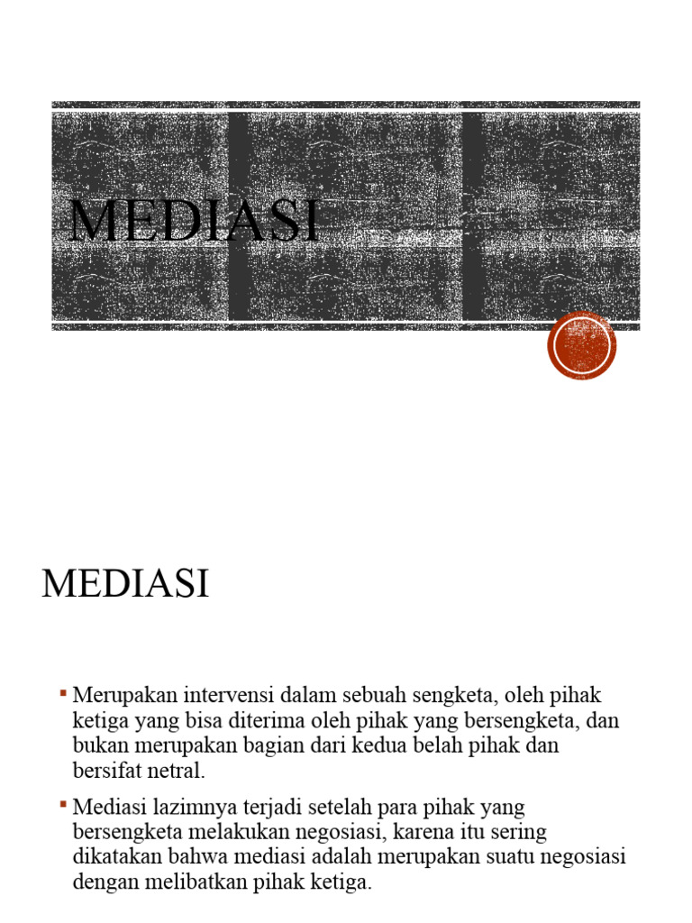 Mediasi - Tipologi Mediator, Tahapan Mediasi, Dan Ruang Lingkup Mediasi ...
