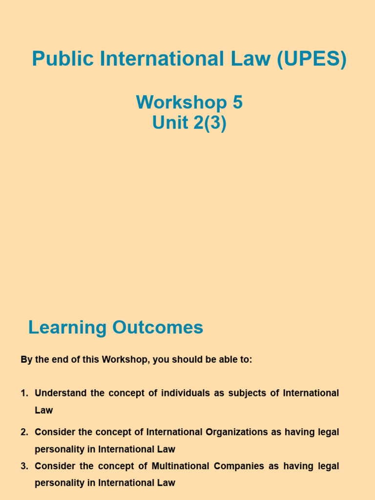 2324 UPES PIL WS05 Unit2 (3) Slides | PDF | International Law | United Nations