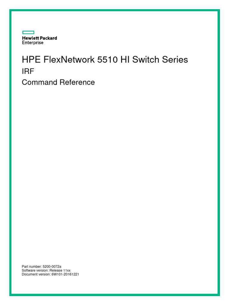 HPE FlexNetwork 5510 HI Switch IRF Command Reference | PDF | Load ...