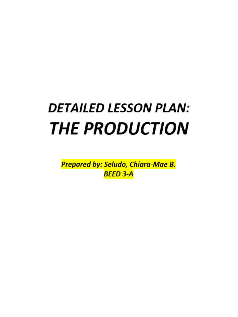 2 Detailed Lesson Plan - Production - SELUDO | PDF | Factors Of ...