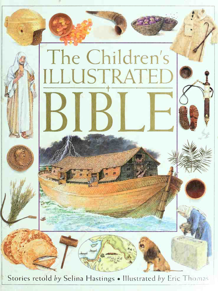The Childrens Illustrated Bible (Selina Hastings, Eric Thomas, Amy ...