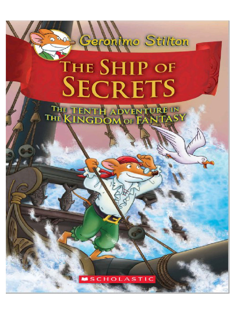 10 Geronimo Stilton and The Kingdom of Fantasy The Ship of Secrets | PDF