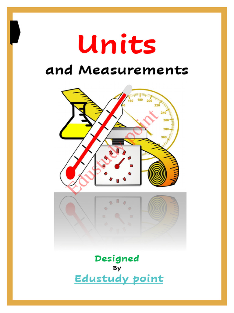 Units and Measurements Overview | PDF | Mass | International System Of ...