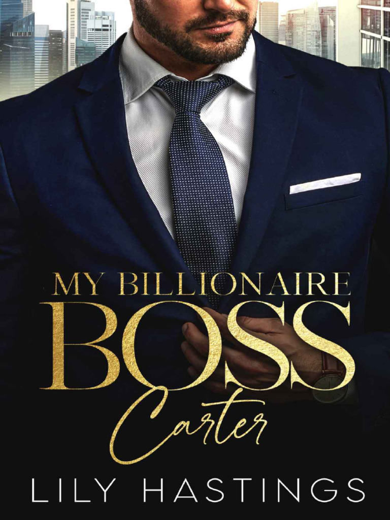My Billionaire Boss Carter - Lily Hastings | PDF | Cooking, Food & Wine