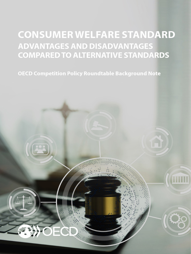 Consumer Welfare Standard Advantages and Disadvantages To Alternative ...