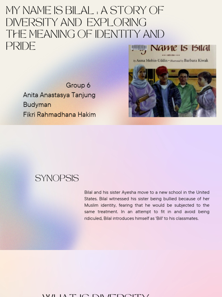 Group 6 - My Name Is Bilal A Story of Diversity and Exploring The Meaning of Identity and Pride ...
