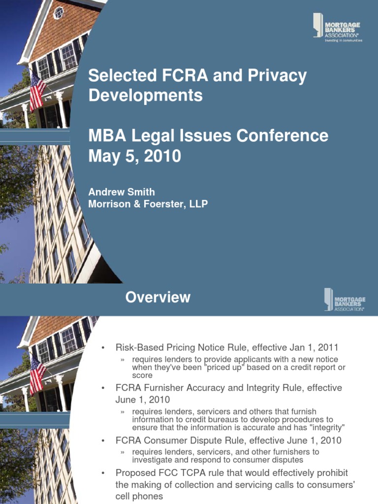 Selected FCRA and Privacy Developments MBA Legal Issues Conference May ...