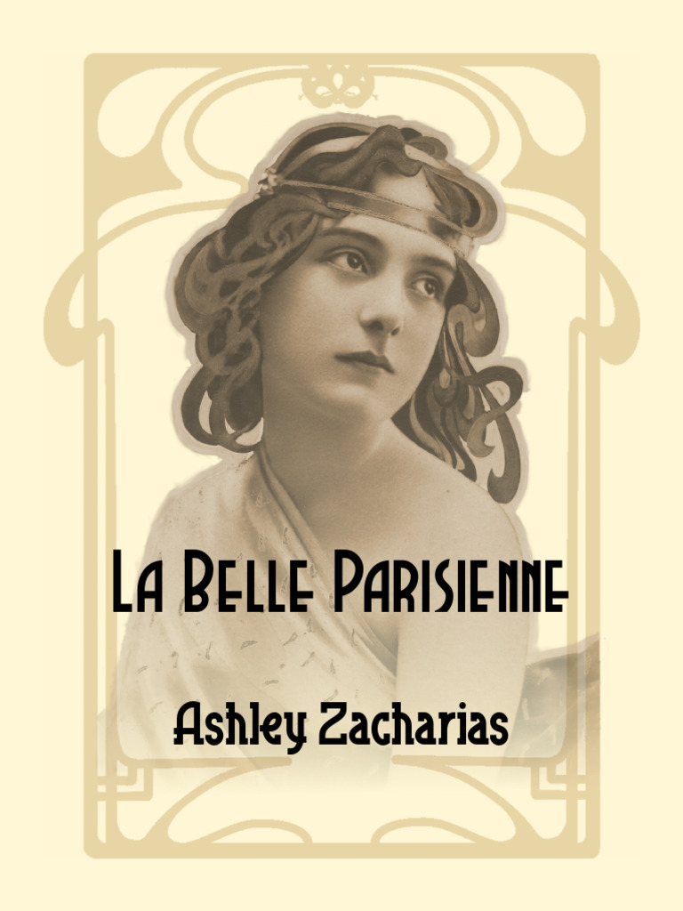 Ashley Zacharias - La Belle Parisienee | PDF