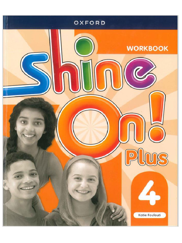Shine On 4 Plus Worbook | PDF