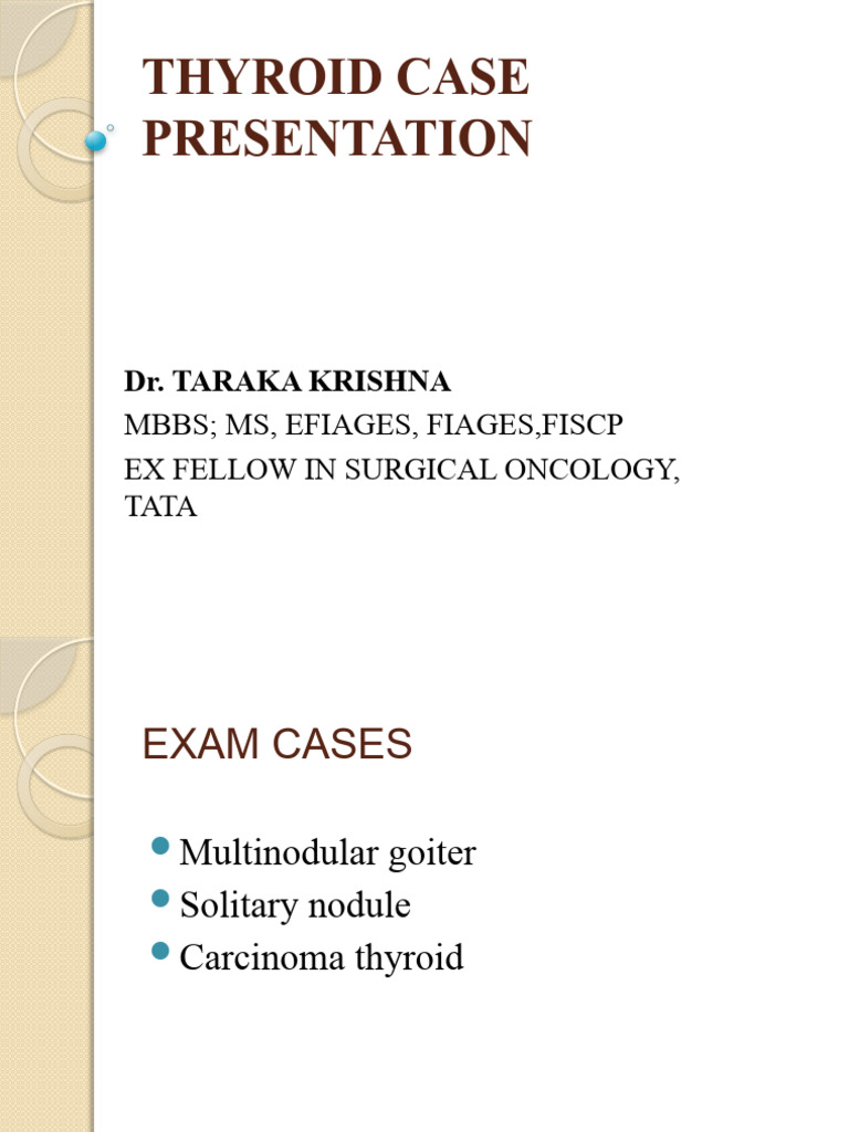 Thyroid Case Presentation | PDF | Thyroid | Hyperthyroidism