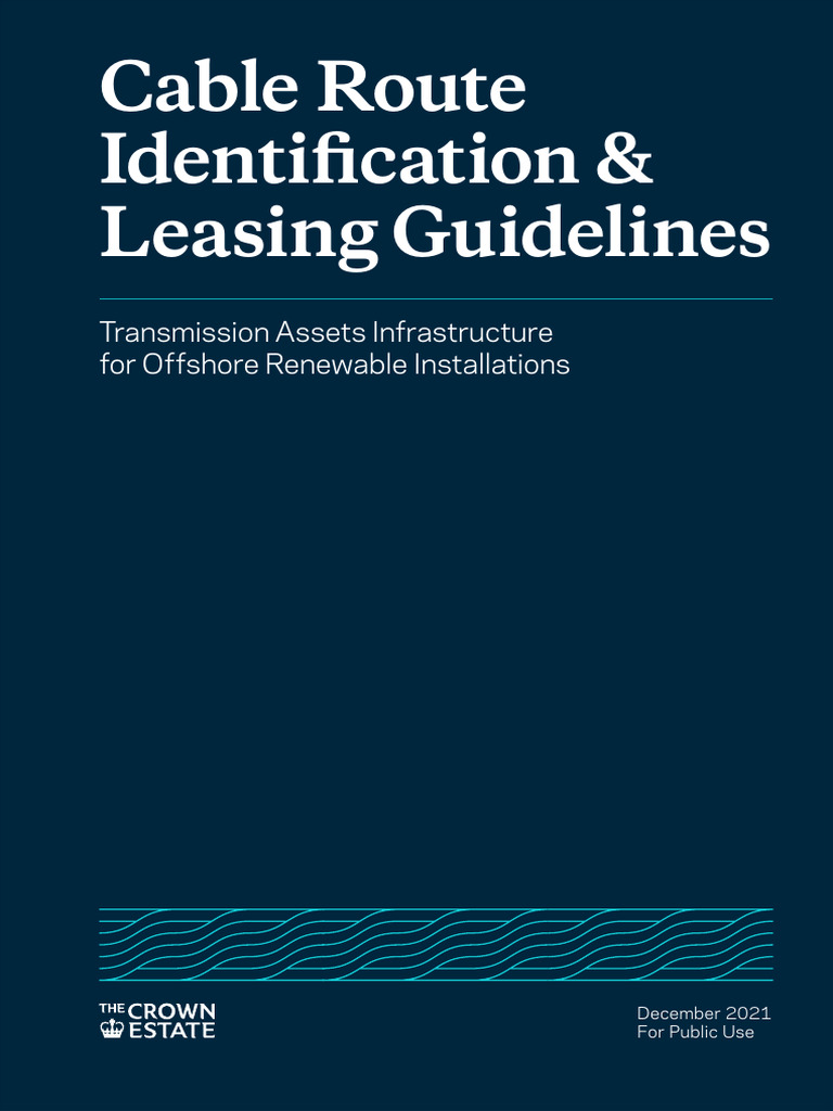 The Crown Estate Cable Route Identification Leasing Guidelines | PDF ...
