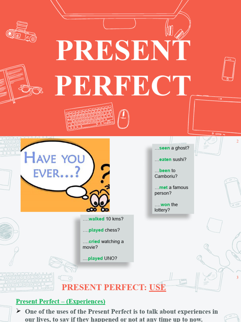 Present Perfect 1 | PDF | Linguistic Typology | Language Families