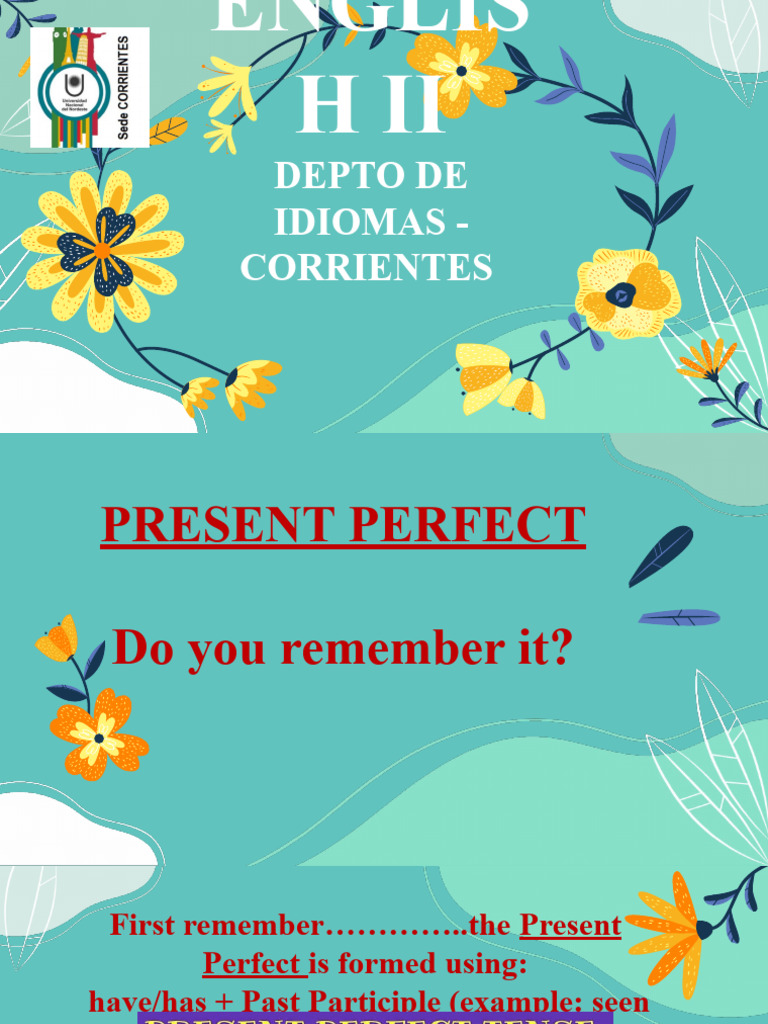 Present Perfect 2 - Just-Already-Yet - Gone - Been | PDF | Syntax ...