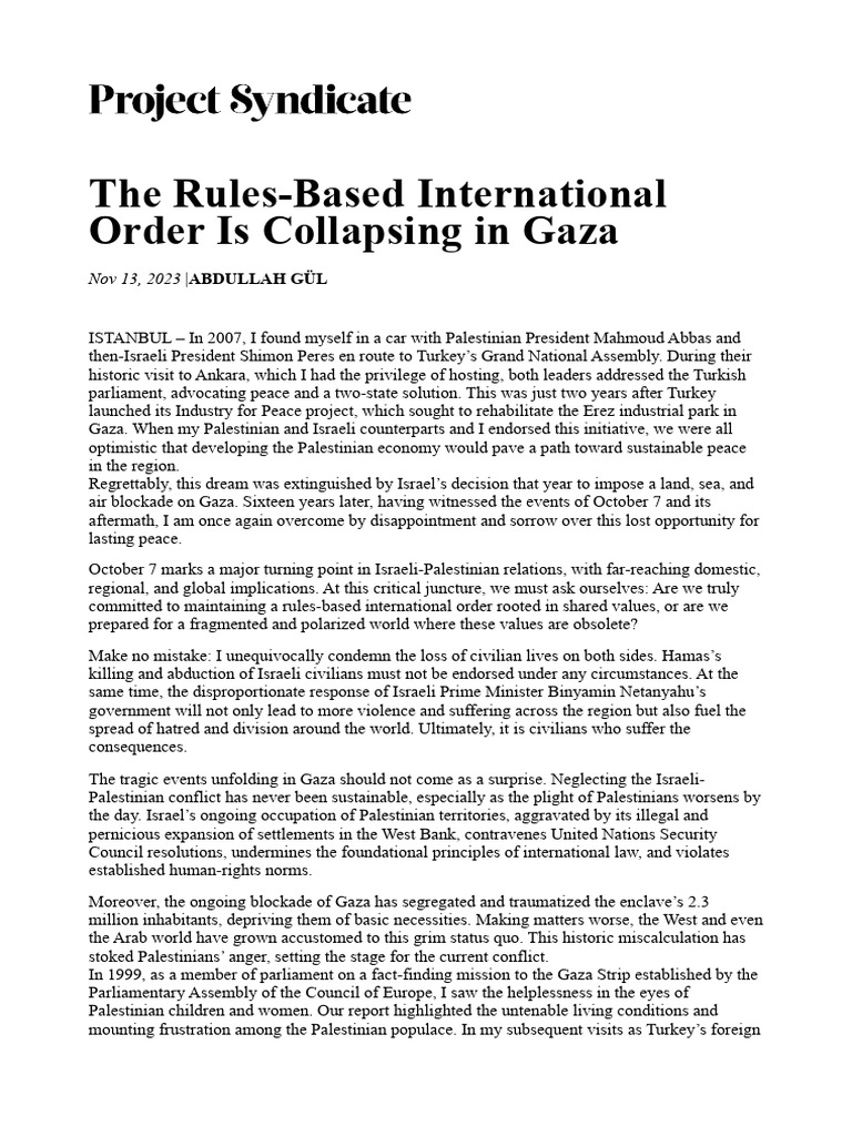 The Rules-Based International Order Is Collapsing in Gaza by Abdullah Gül - Project Syndicate ...
