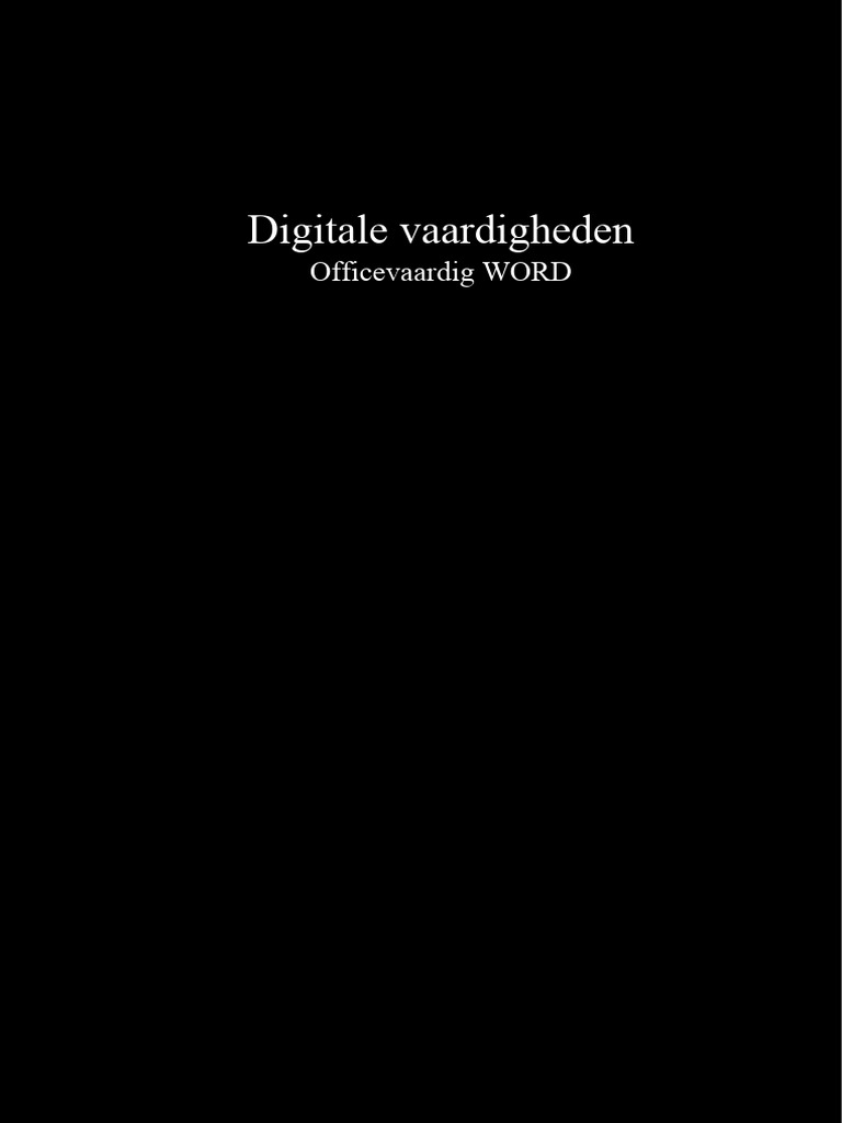 Digitale Vaardigheden VE - 4 Officevaardig Versie 2019 WORD | PDF
