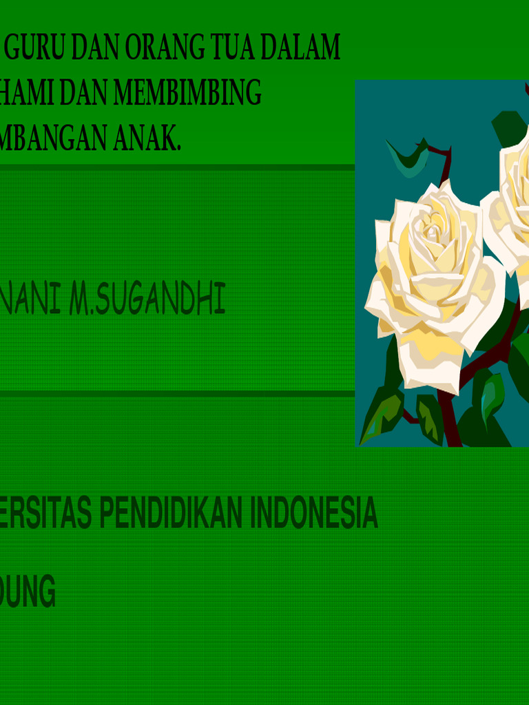 Upaya Guru Dan Orang Tua Memahami Perkembangan Anak (Compatibility Mode ...