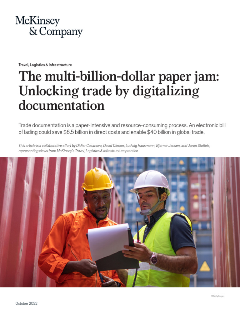 The Multi Billion Dollar Paper Jam Unlocking Trade by Digitalizing ... The Multi Billion Dollar Paper Jam Unlocking Trade by Digitalizing ...