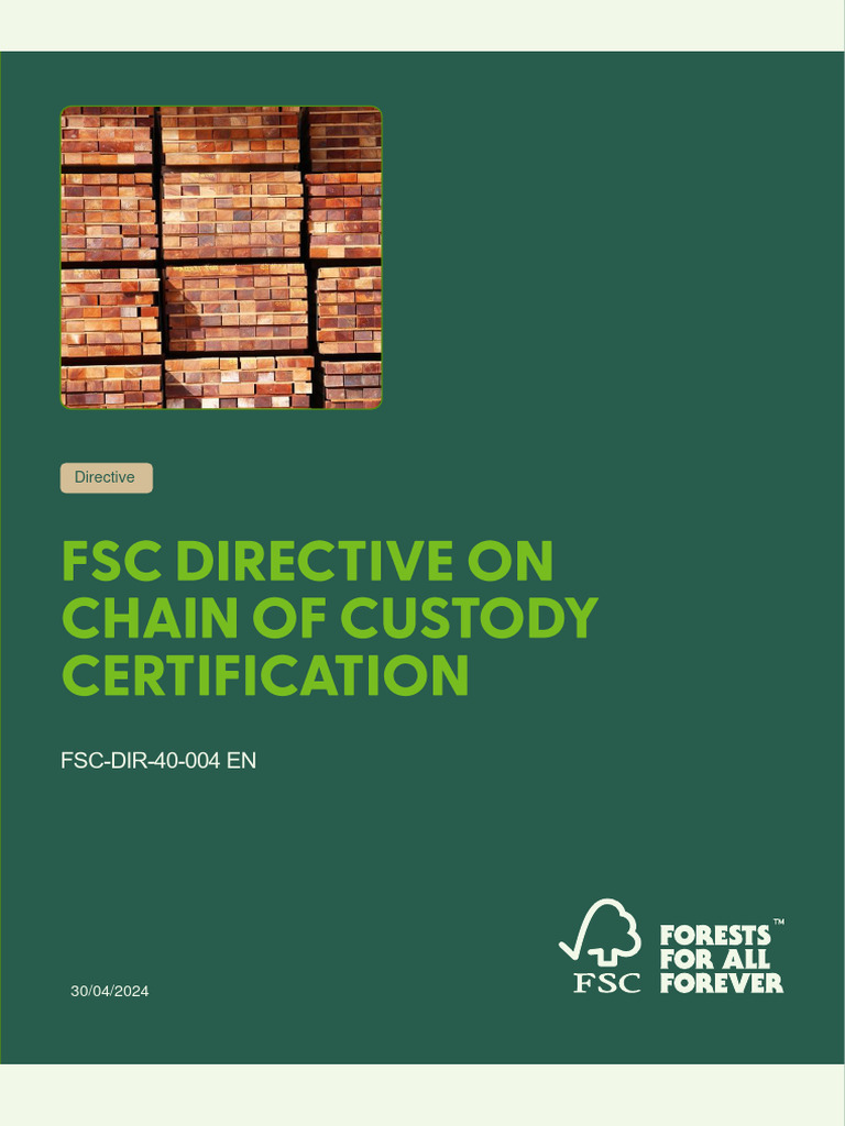 FSC-DIR-40-004 - FSC Directive On Chain of Custody Certification - 2024 ...