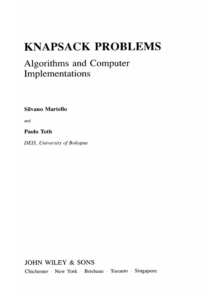 Knapsack Problems Algorithms And Computer Implementations Martello And Toth 1990 11 Pdf
