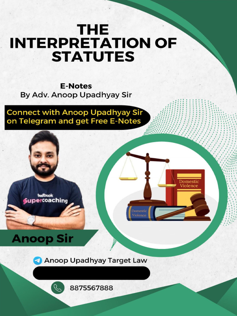 Interpretation of Statutes E-Notes by Anoop Upadhyay | PDF