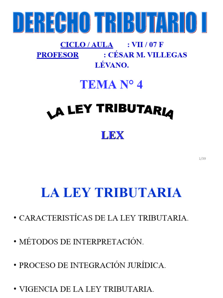 Tema 4 Ley Tributaria | PDF | Analogía | Caso de ley