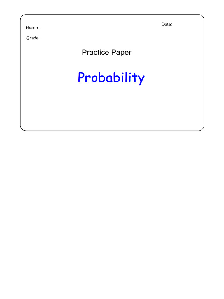 Practice Paper - Probability | PDF | Dice | Probability