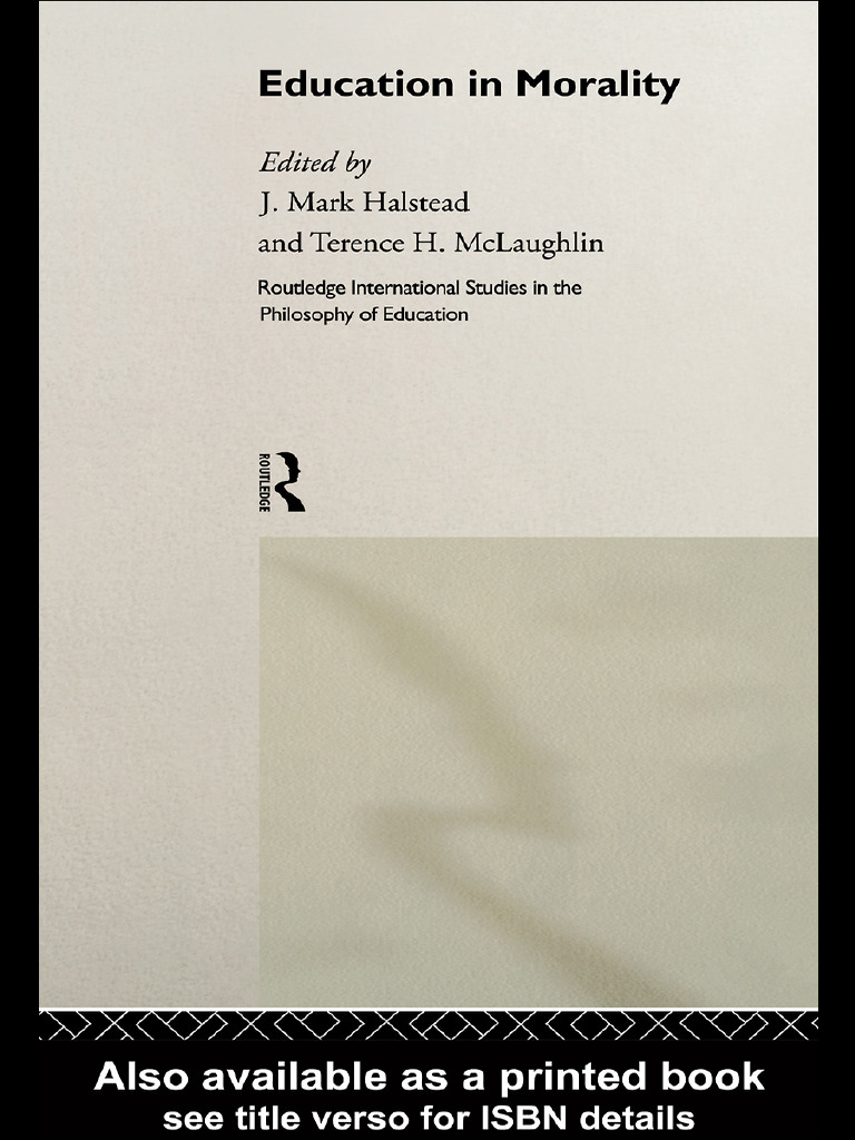 EDUC IN MORALITY (J. Mark Halstead) | PDF | Morality | Reason