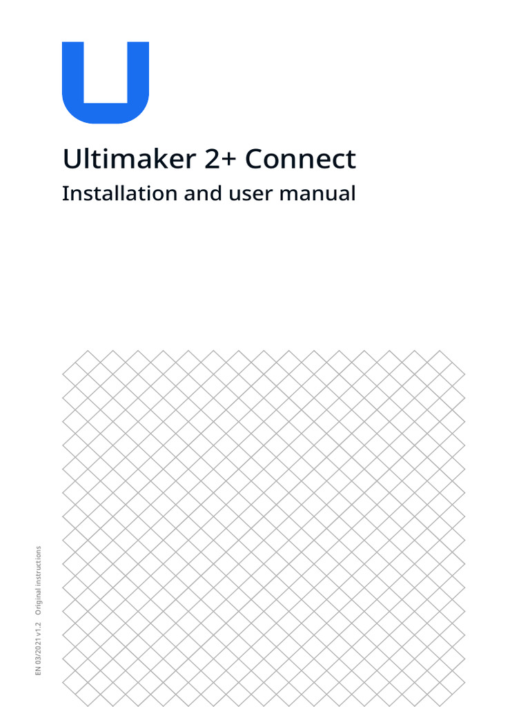 EN - Ultimaker 2 Connect - User Manual | PDF | Electromagnetic Interference | Electromagnetic ...
