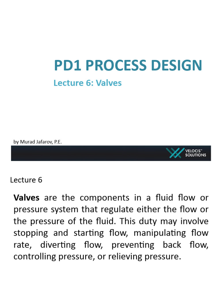 PD1 Process Design - Lecture 6 | PDF | Valve | Actuator