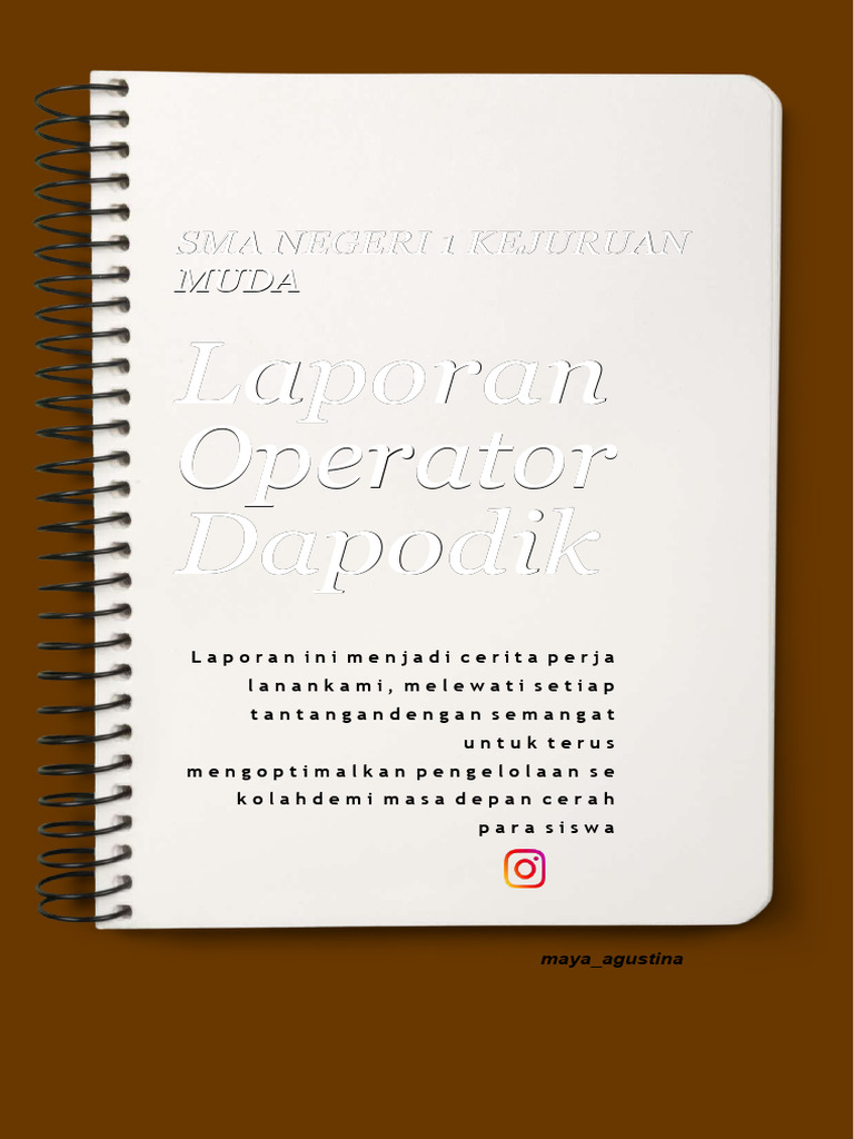 CONTOH LAPORAN TUGAS TAMBAHAN SEBAGAI OPERATOR DAPODIK Maya | PDF