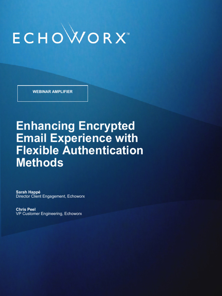 Echoworx - Enhancing Email Encrypted Experience - Edited Ebook | PDF | Security | Computer Security