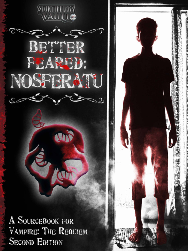 Better Feared - Nosferatu | PDF