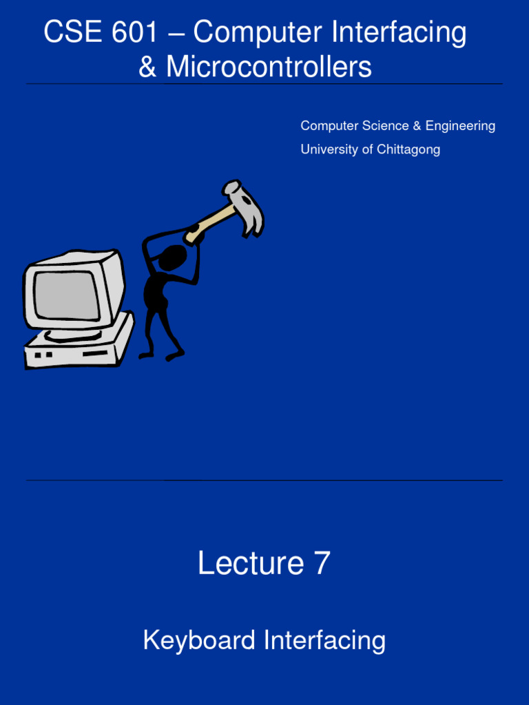 Interfacing Lec7 | PDF | Microcontroller | Computer Keyboard Interfacing Lec7 | PDF | Microcontroller | Computer Keyboard