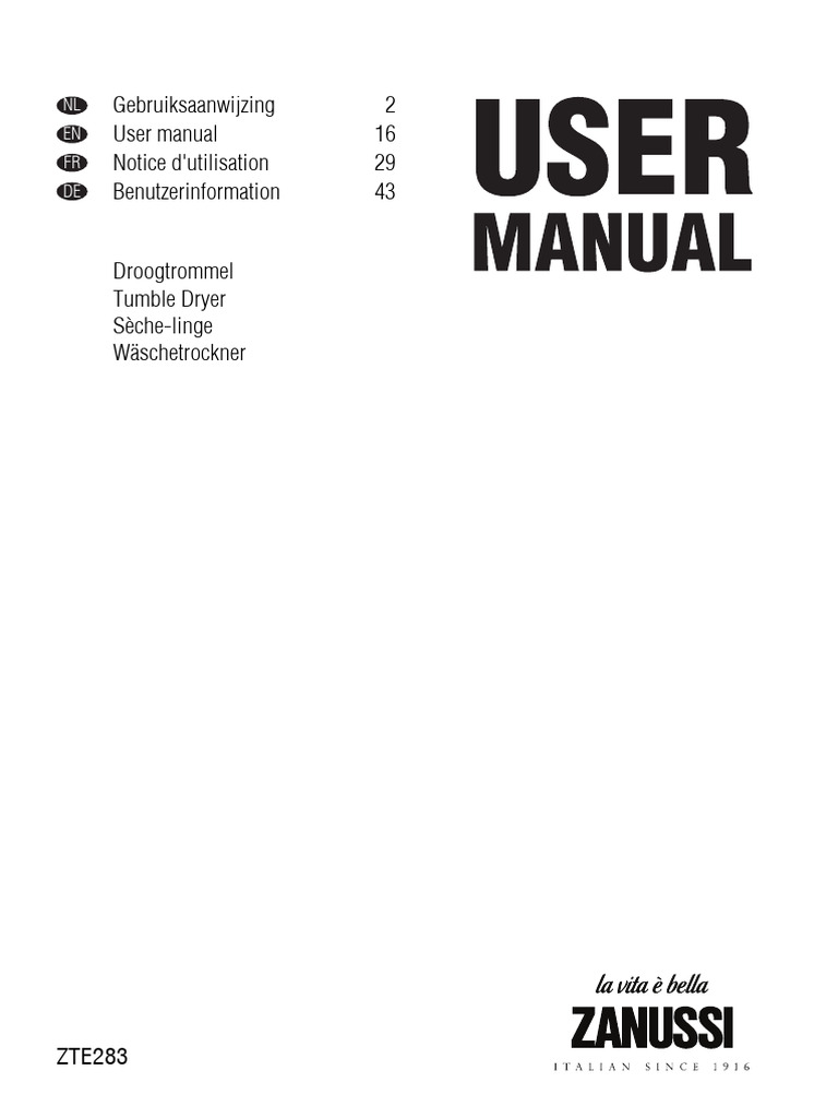 Gebruiksaanwijzing 2 User Manual 16 Notice D'utilisation 29 Benutzerinformation 43 Droogtrommel ...