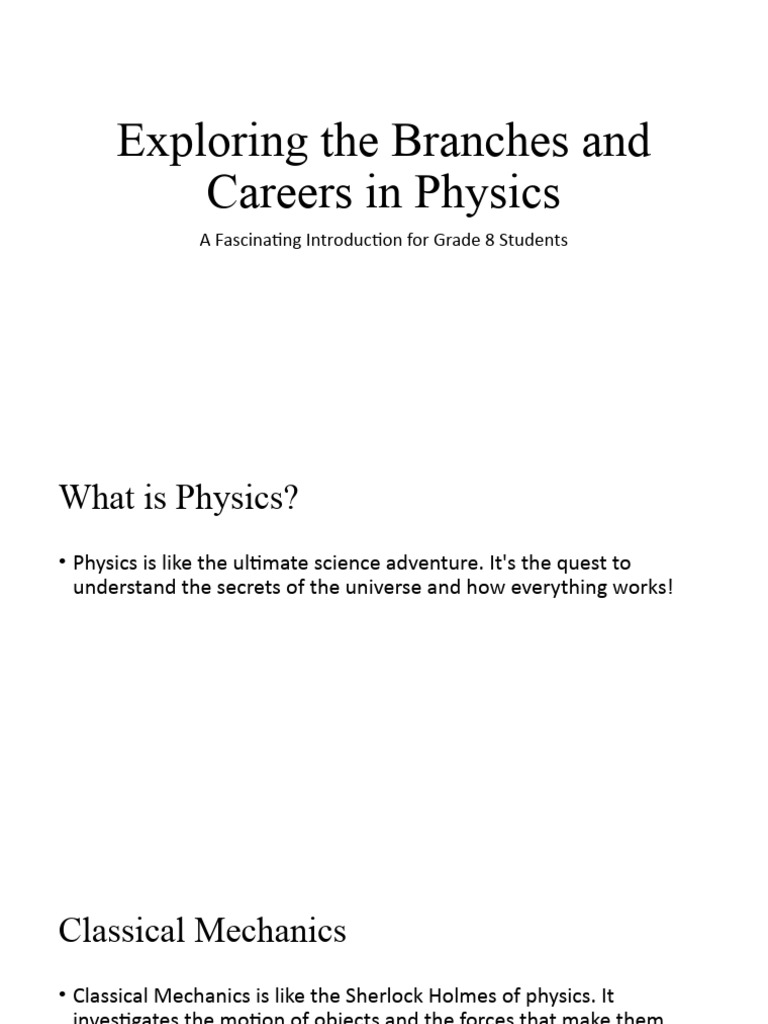 Exploring The Branches and Careers in Physics | PDF | Physics | Light Exploring The Branches and Careers in Physics | PDF | Physics | Light