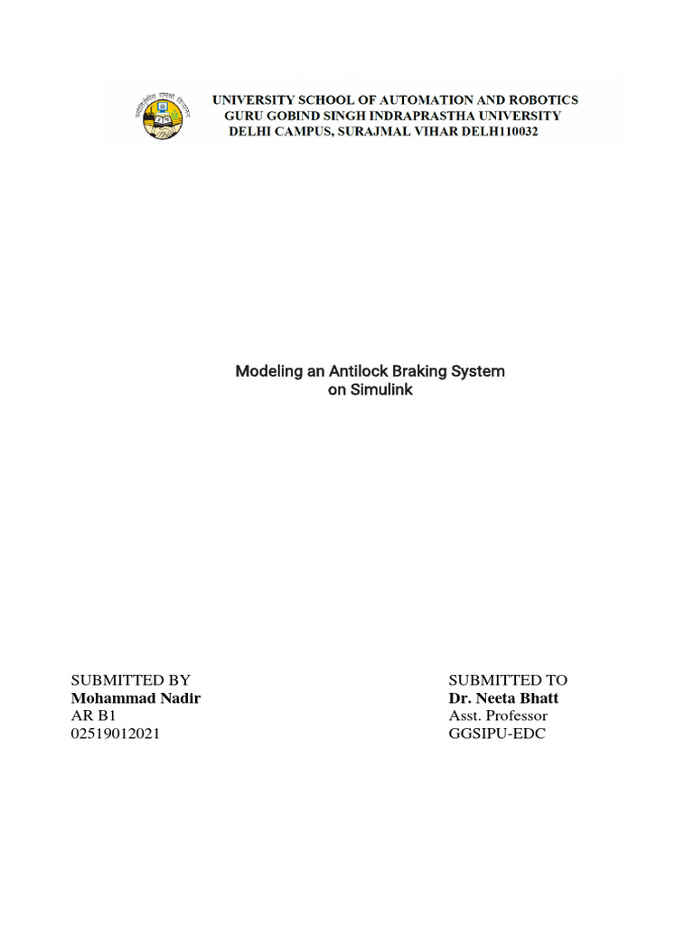 Modeling An Antilock Braking System On Simulink: Submitted by Submitted To Ar B1 Asst. Professor ...