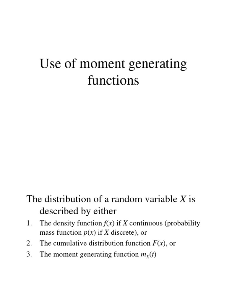 Materi 2 1 Use Of Moment Generating Function Download Free Pdf
