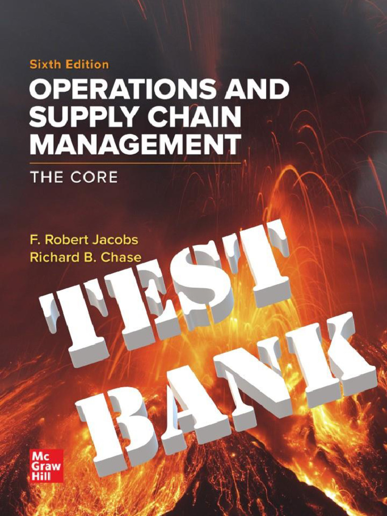Operations and Supply Chain Management The Core 6th Edition TB | PDF ...