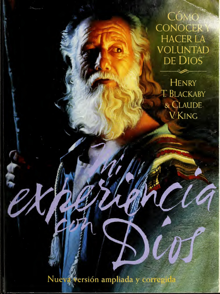 Mi Experiencia Con Dios Cómo Conocer y Hacer La Voluntad de Dios | Descargar gratis PDF | Biblia ...