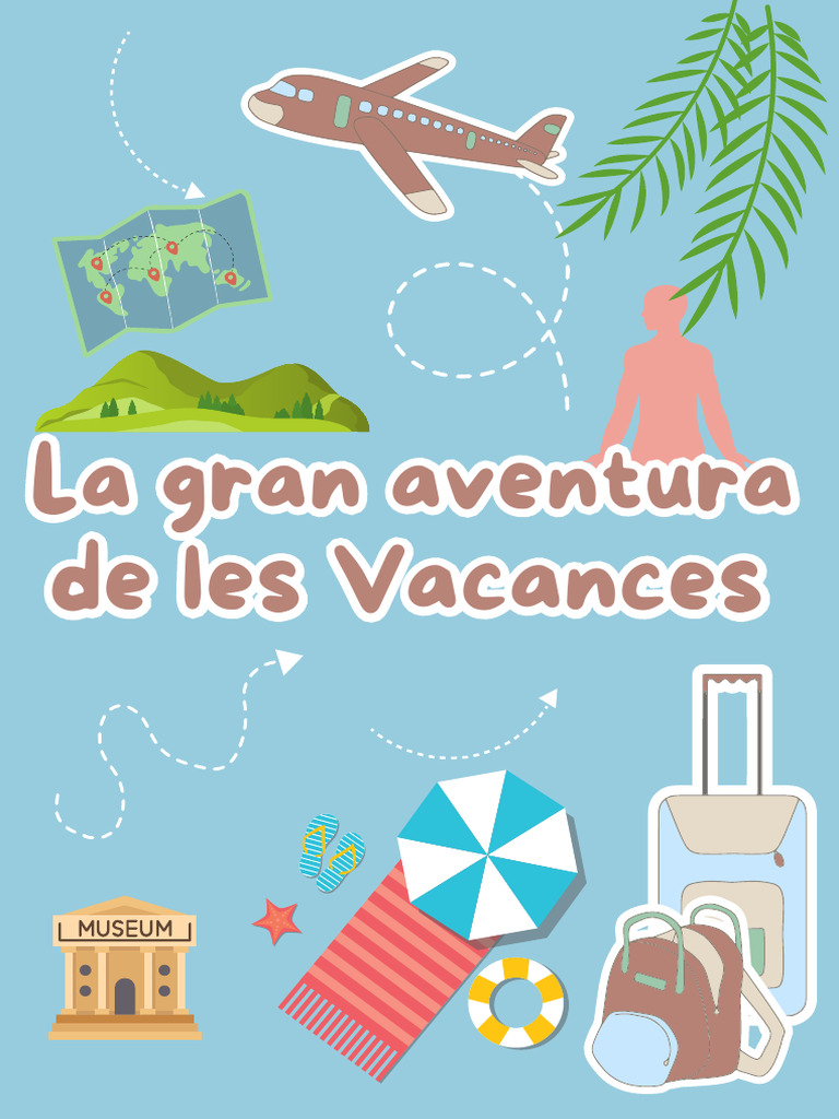 La Gran Aventura de Les Vacances | PDF